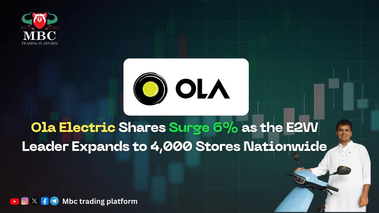 Ola Electric Shares Surge 6% as the E2W Leader Expands to 4,000 Stores ...