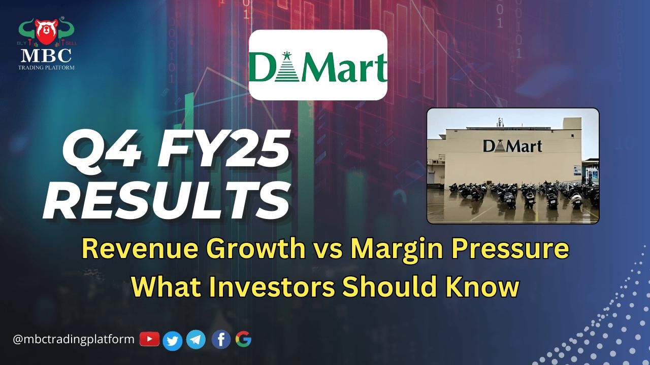 DMart Q4 Results 2025: Revenue Growth vs Margin Pressure – What ...